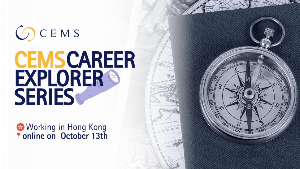 The CEMS Career Explorer Series: Navigating Careers Beyond Europe - A ... The CEMS Career Explorer Series: Navigating Careers Beyond Europe - A ...